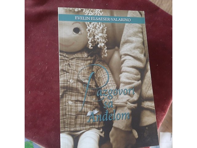 164 Razgovori sa Anđelom - Evelin Elsaester-Valarino