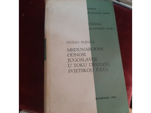 123 Međunarodni odnosi Jugoslavije u toku drugog svjets