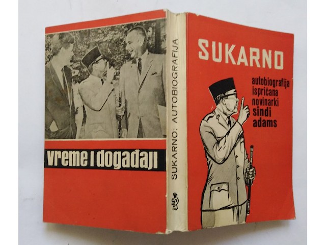 Sukarno - autobiografija ispričana Sindi Adams
