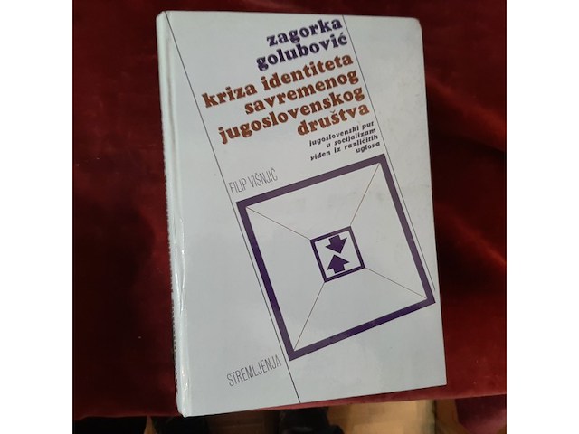 104 Kriza identiteta savremenog jugoslovenskog društva