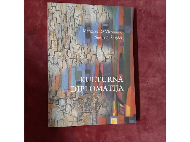 104 KULTURNA DIPOLOMATIJA - M. Vizomirski / S. Šnajder