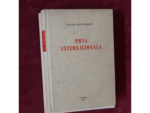 104 Prva internacionala - Stevan Belić-Franić
