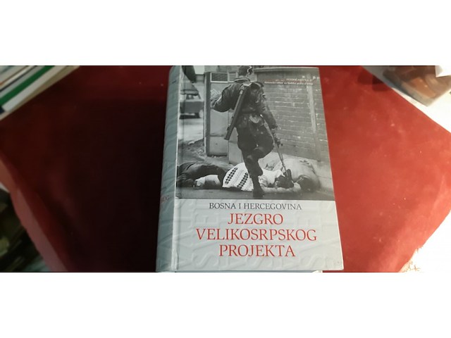 117 Bosna i Hercegovina - Jezgro velikosrpskog projekta