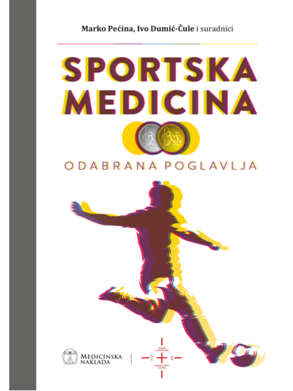 Sportska medicina 2. dopunjeno i obnovljeno izdanje
