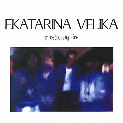Ekatarina Velika - S Vetrom Uz Lice (vinyl)