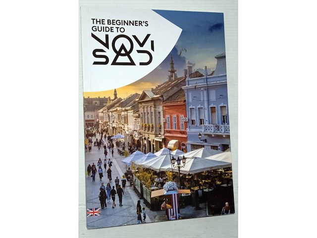 The Begginers Guide to Novi Sad
