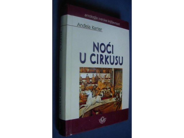 NOĆI U CIRKUSU - Anđela Karter