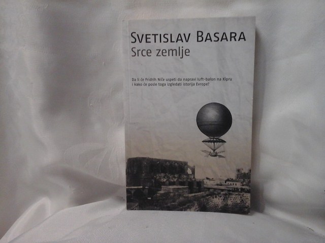 Srce zemlje Svetislav Basara nova
