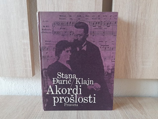 Akordi prošlosti - Stana Đurić Klajn