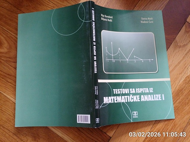 KOVAČEVIĆ, TESTOVI SA ISPITA IZ MATEMATIČKE ANALIZE 1