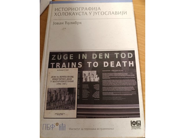 Istoriografija holokausta u Jugoslaviji – Jovan Ćulibrk