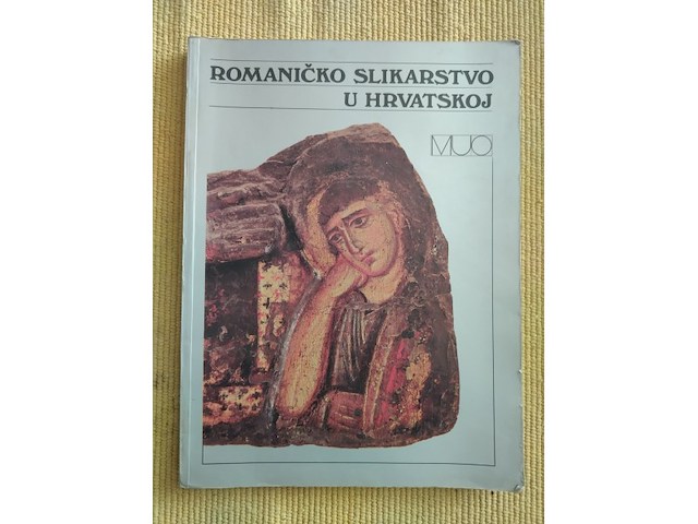 Romaničko slikarstvo u Hrvatskoj - Igor Fisković