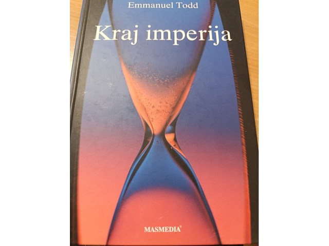 Kraj imperija – Emanuel Tod