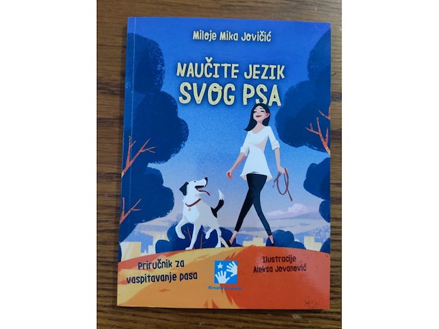 Miloje Mika Jovičić - Naučite jezik svog psa