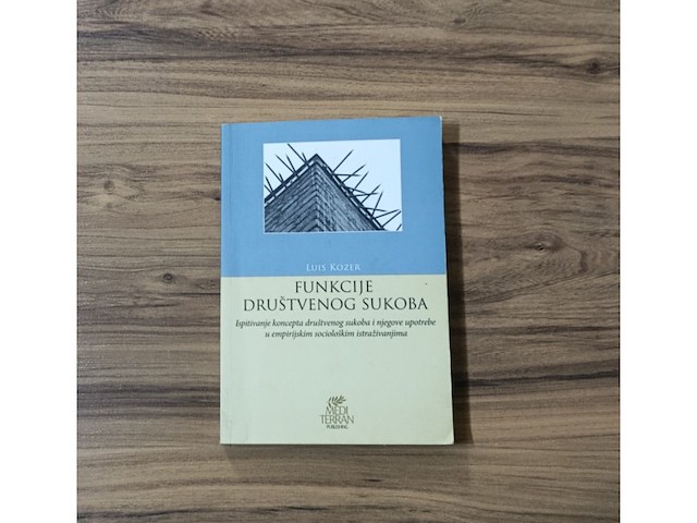 FUNKCIJE društvenog sukoba Luis Kozer
