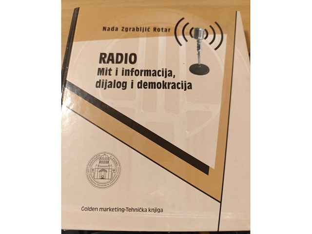 Radio: Mit i informacija, dijalog i demokracija