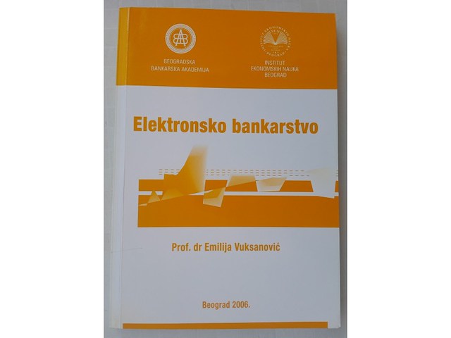 elektronsko bankarstvo prof dr emilija vuksanovic