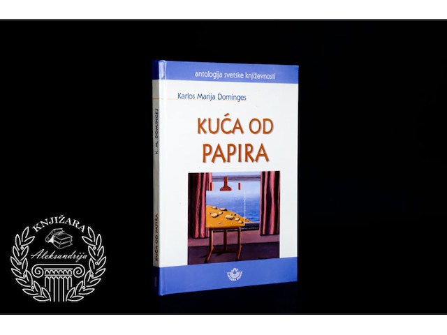 KUĆA OD PAPIRA - Karlos Marija Dominges