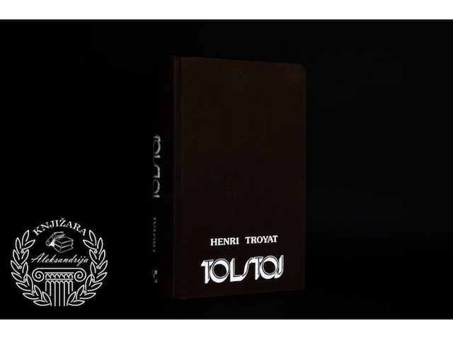 TOLSTOJ - Henri Troyat
