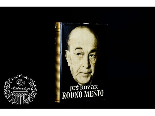 RODNO MESTO - Juš Kozak