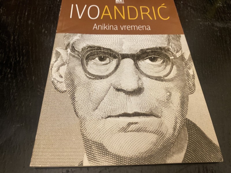 Ivo Andrić Anikina vremena