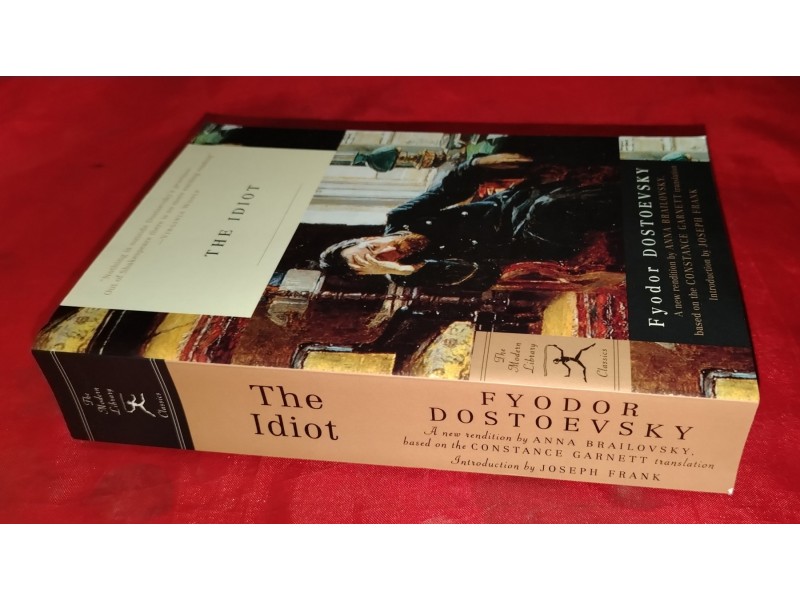 The Idiot by Fyodor Dostoevsky