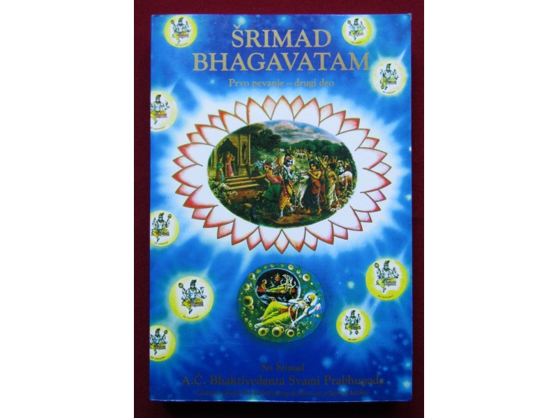 Šrimad Bhagavatam Prvo Pevanje - Drugi Deo 1998.