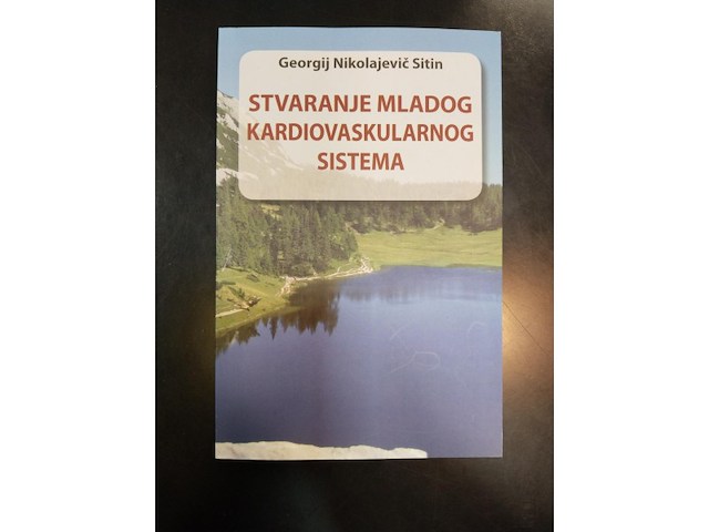 Stvaranje mladog kardiovaskularnog sistema - Sitin