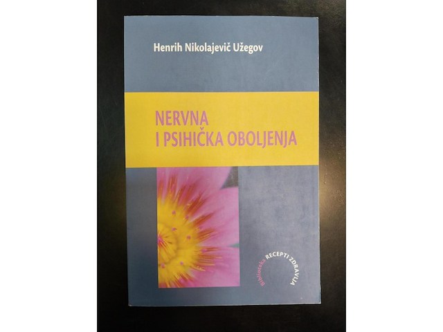 NERVNA I PSIHIČKA OBOLENJA - Henrih N. Užegov