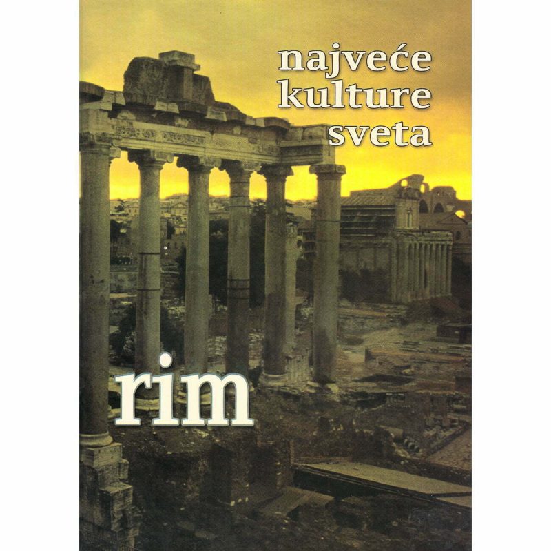 Najveće kulture sveta: RIM