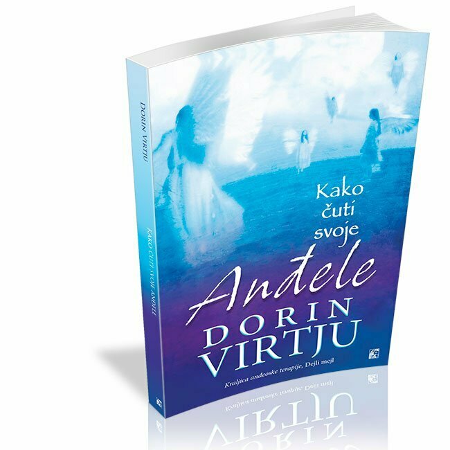 Kako čuti svoje anđele – Dorin Virtju