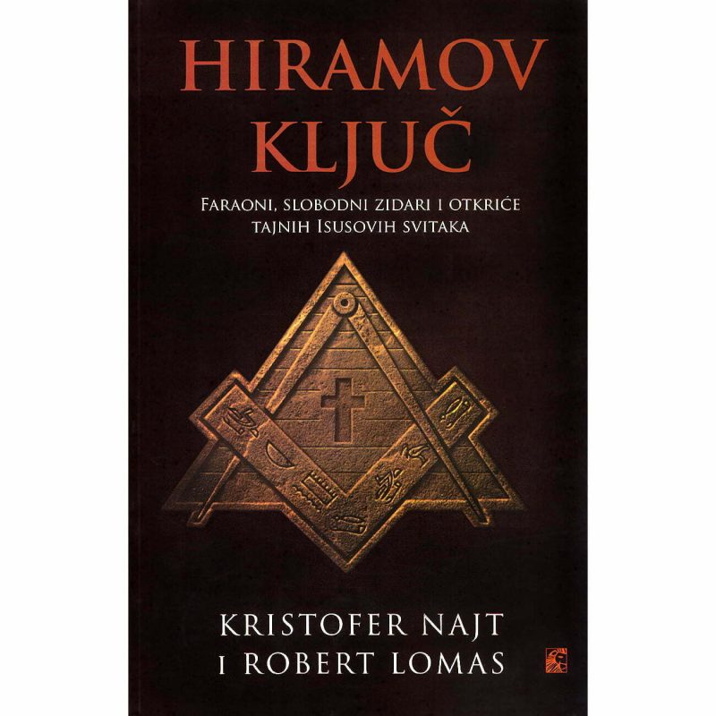 Hiramov ključ – Kristofer Najt, Robert Lomas