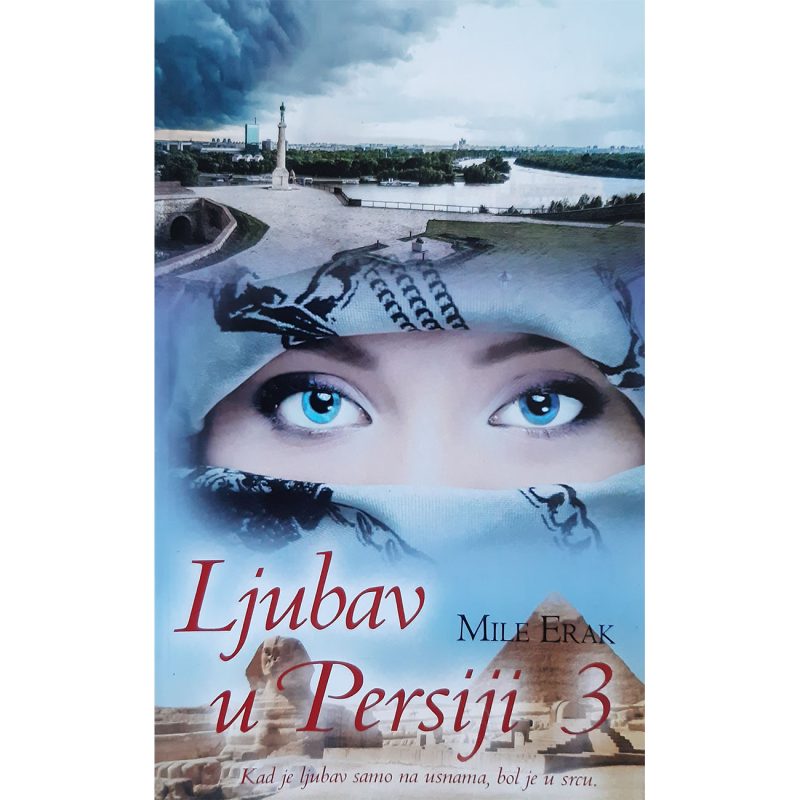 Ljubav u Persiji 3 – Mile Erak