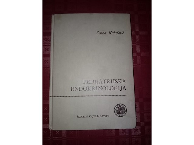 Pedijatrijska Endokrinologija Zrnka Kalafatić