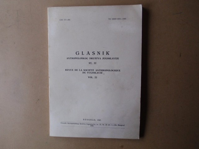 GLASNIK ANTROPOLOŠKOG DRUŠTVA JUGOSLAVIJE 22