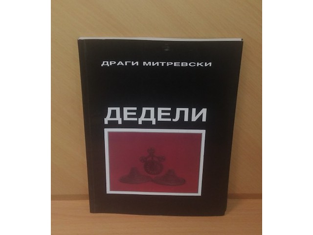 DEDELI - DRAGI MITREVSKI