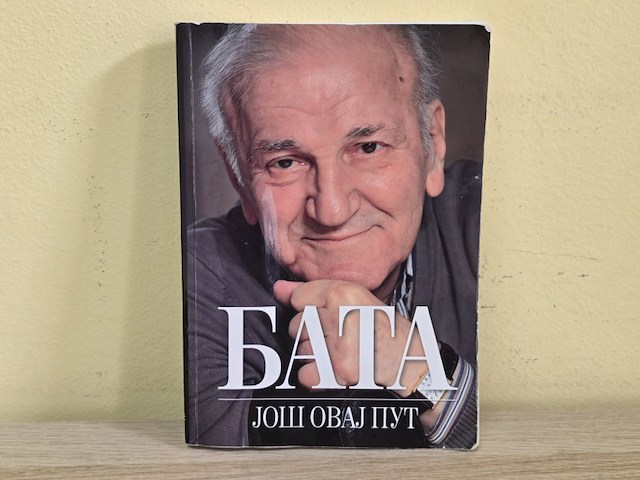Bata Još ovaj put