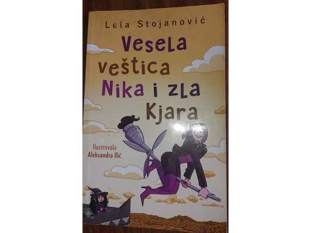 Vesela vještica Nika i zla Kjara Lela Stojanovic