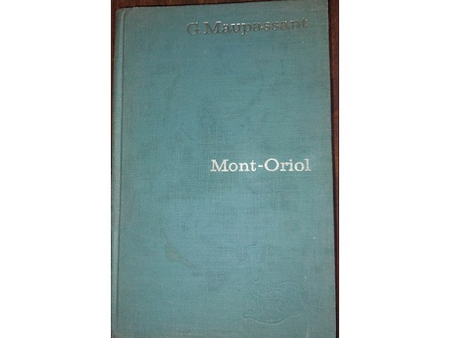 MONT ORIOL G: Maupassant