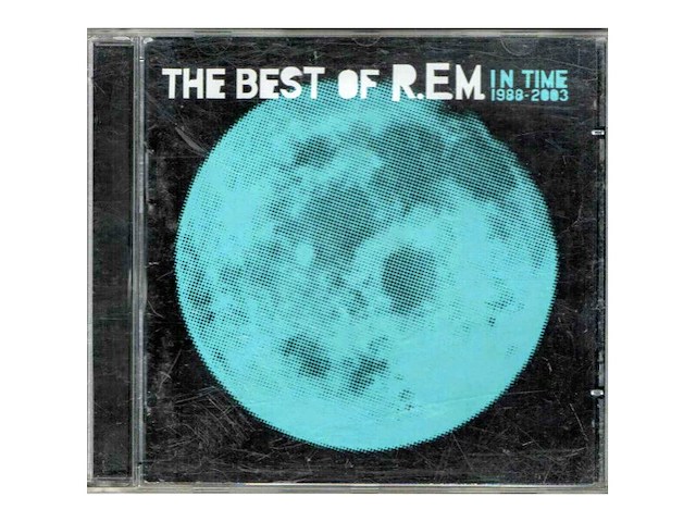 Rem - In Time (The Best Of Rem 1988 - 2003)