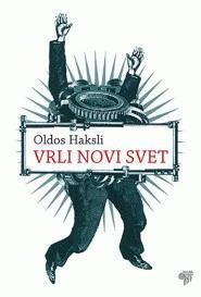 Vrli novi svet, Oldos Haksli