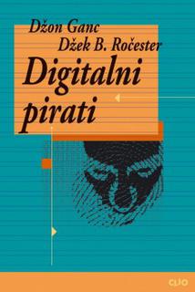 PIRATI DIGITALNOG DOBA, Džek B. Ročester, Džon Ganc
