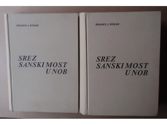 Branko Bokan - SREZ SANSKI MOST U NOB 1 - 2