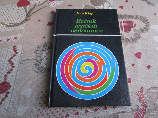 REČNIK JEZIČKIH NEDOUMICA - Ivan Klajn