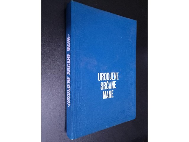 UROĐENE SRČANE MANE -Đorđević,Kanjuh i saradnici