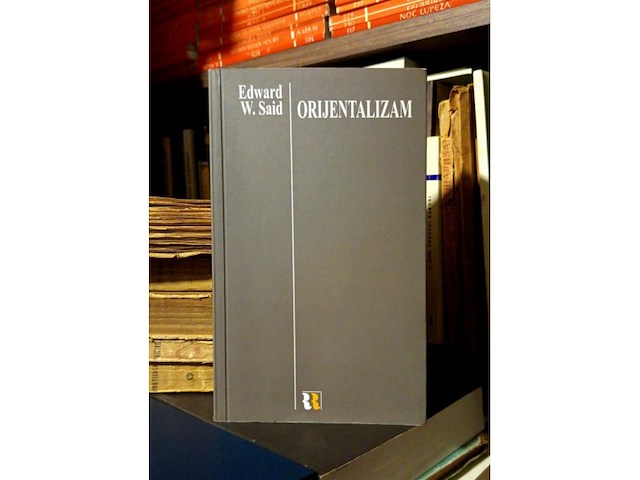 Edward W. Said – Orijentalizam