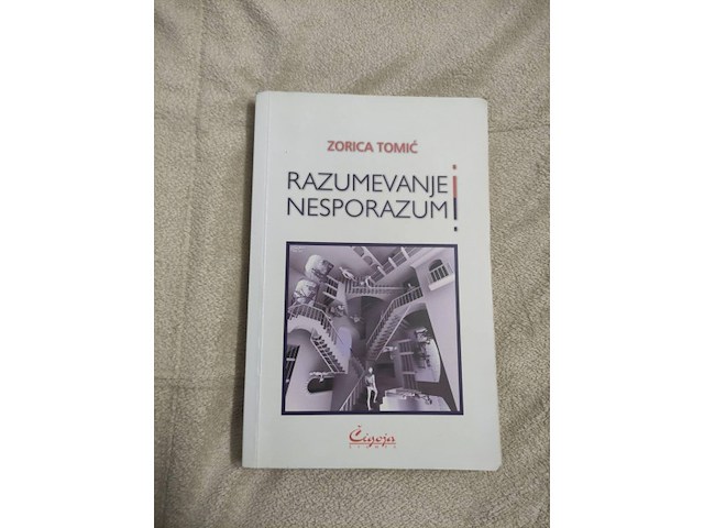 Razumevanje i nesporazumi,Zorica Tomić