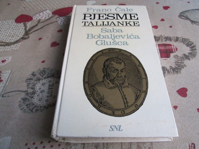 PJESME TALIJANKE Saba Bobaljevića Glušca - Frano Čale
