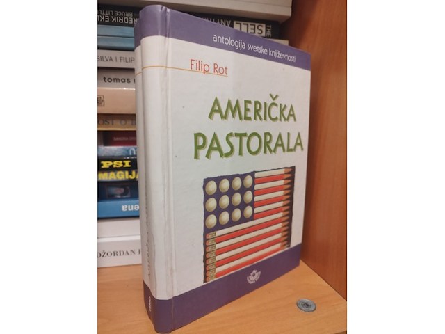 Američka pastorala - Filip Rot