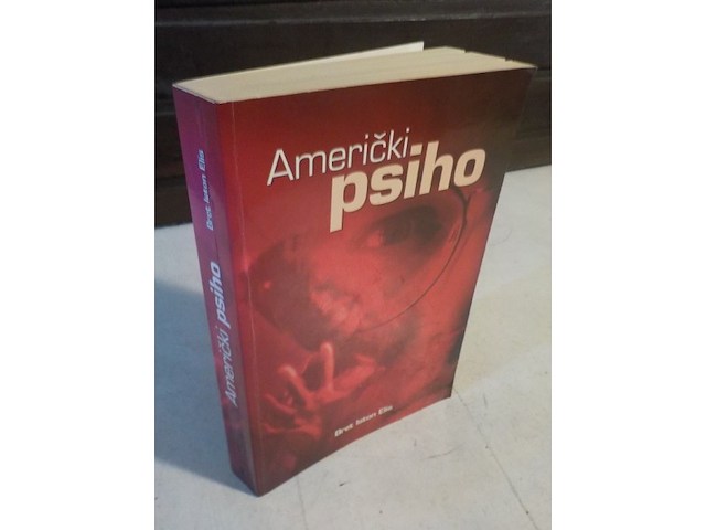 Bret Iston Elis - Americki psiho